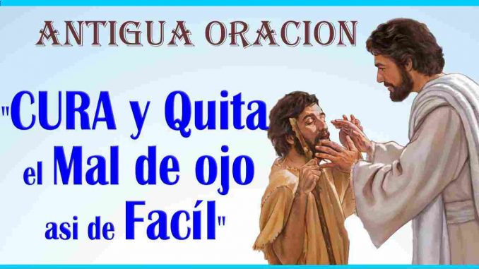 Oración Antigua para Curar el Mal de Ojo