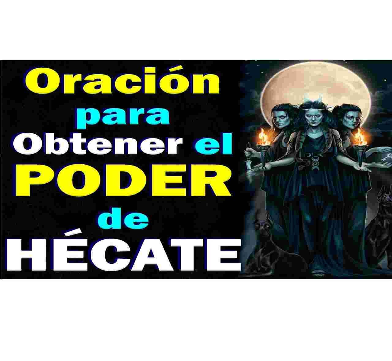 Oracion de poder a Hecate para Tener su Bendicion