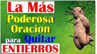 Oracion de Poder para Tumbar y Romper Brujerias y Entierros