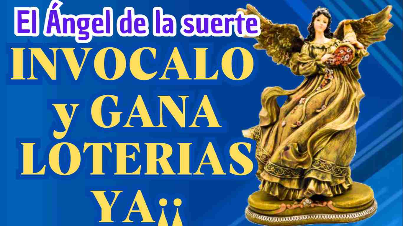 Oración al angel de la Suerte para Ganar Loterias y juegos de Azar