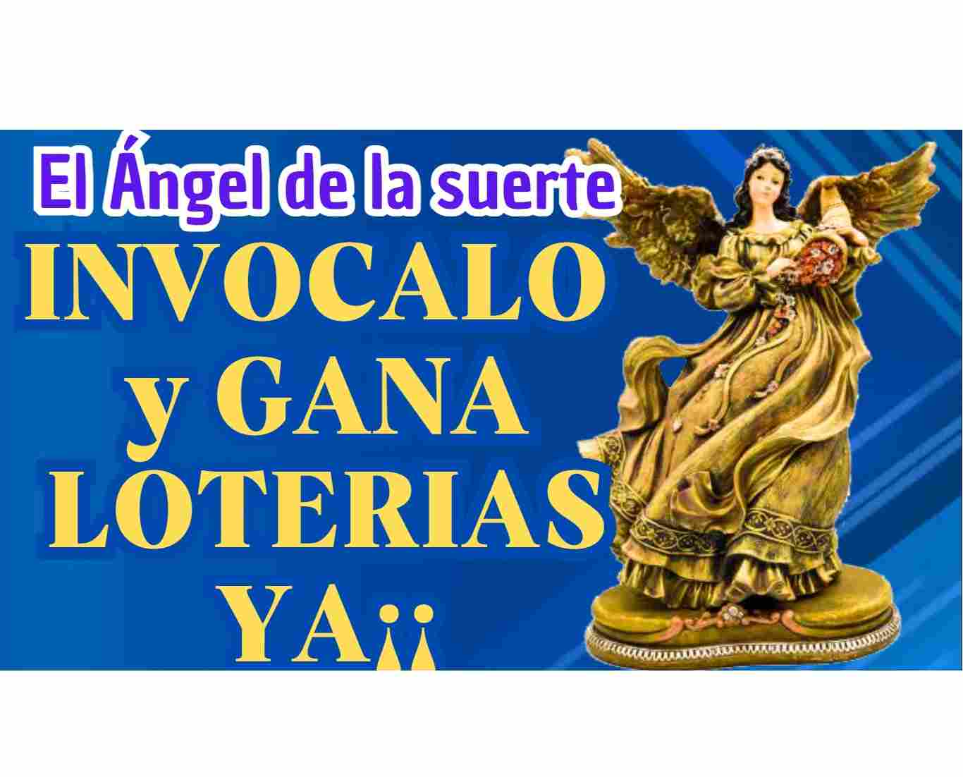 Oración al angel de la Suerte para Ganar Loterias y juegos de Azar