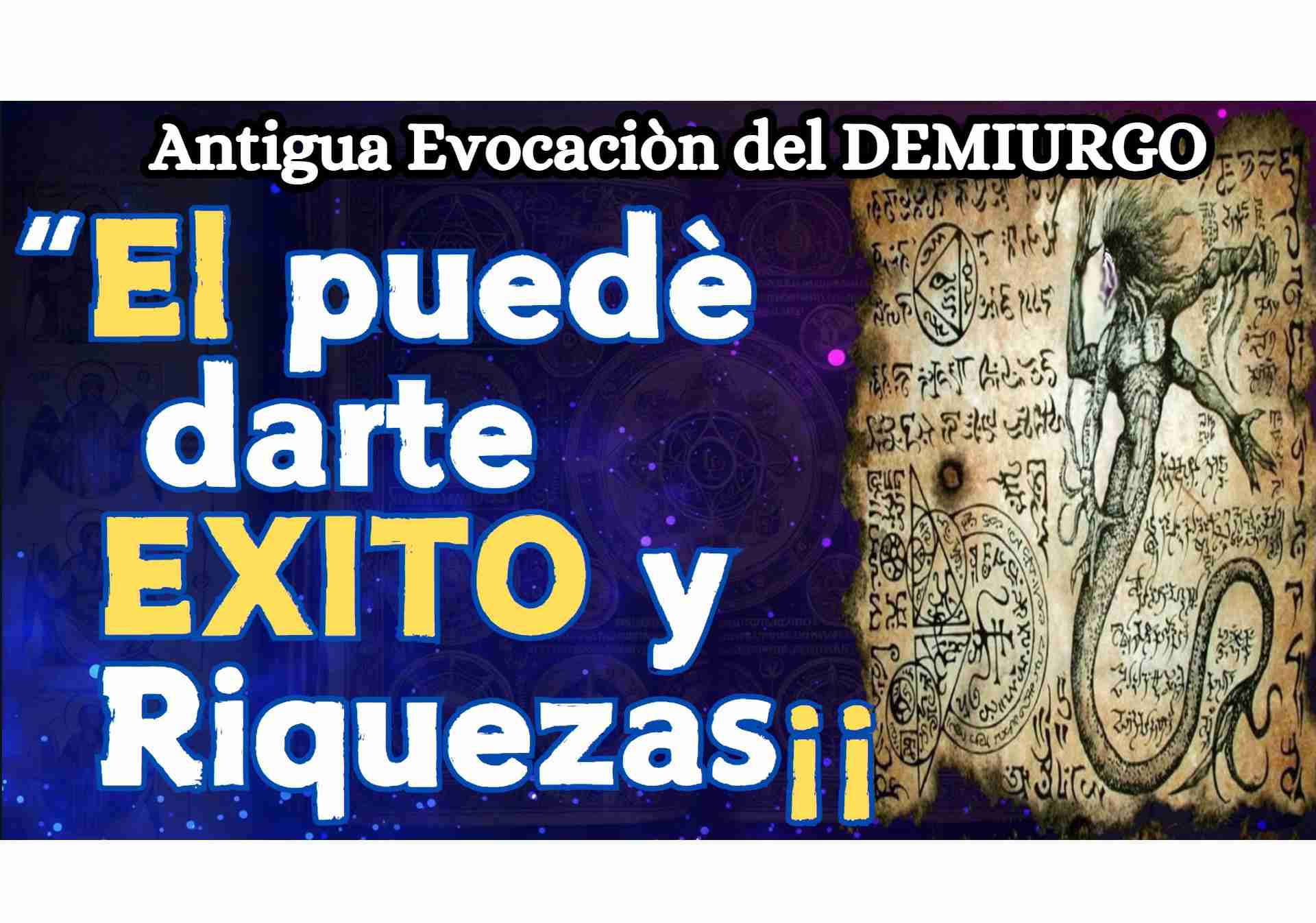 El Demiurgo invocalo para tener Dinero y Riqueza